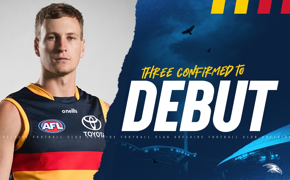 Six names confirmed for Crows opening clash, including three debuts