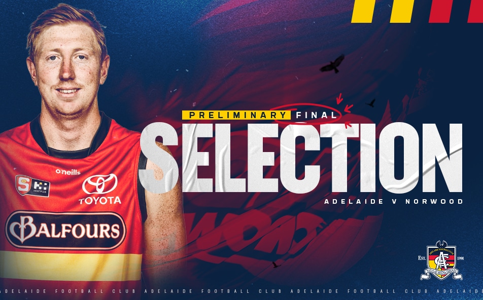 SANFL Sqaud Selection: Preliminary Final