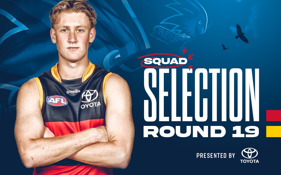Squad Selection: Round 19