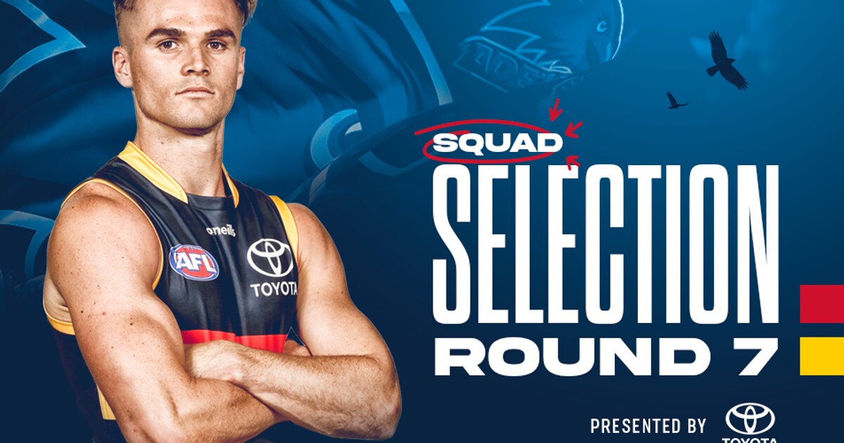 Squad Selection: Round Seven
